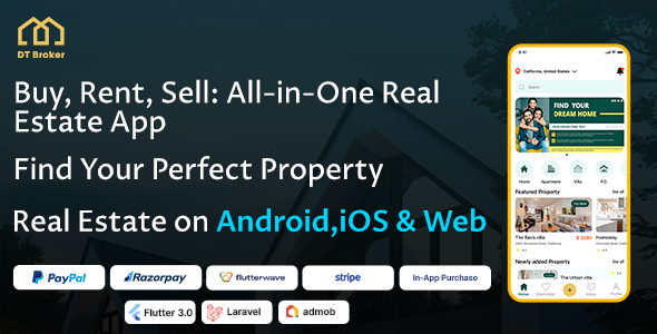 Dtbroker Real Estate Property Buy Rent Sell Flutter Android Ios Web Apps With Laravel Admin